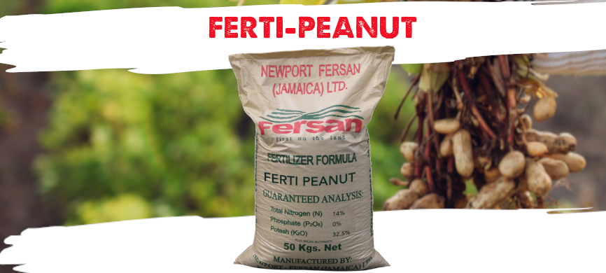 Ferti-Peanut – Newport-Fersan (Jamaica) Limited